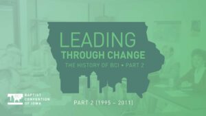 History | Baptist Convention of Iowa